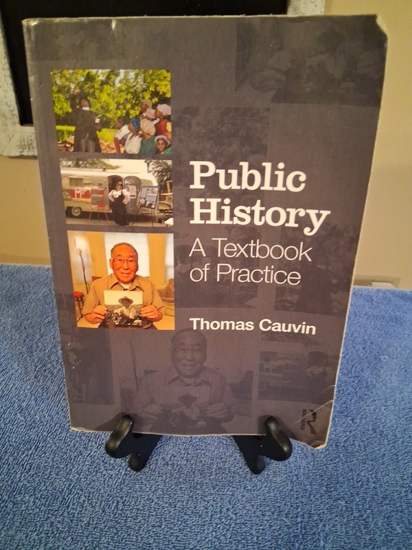 Public History: A Textbook of Practice by Cauvin - ELEVEN