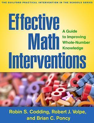 Effective Math Interventions : A Guide to Improving Whole-Number ...